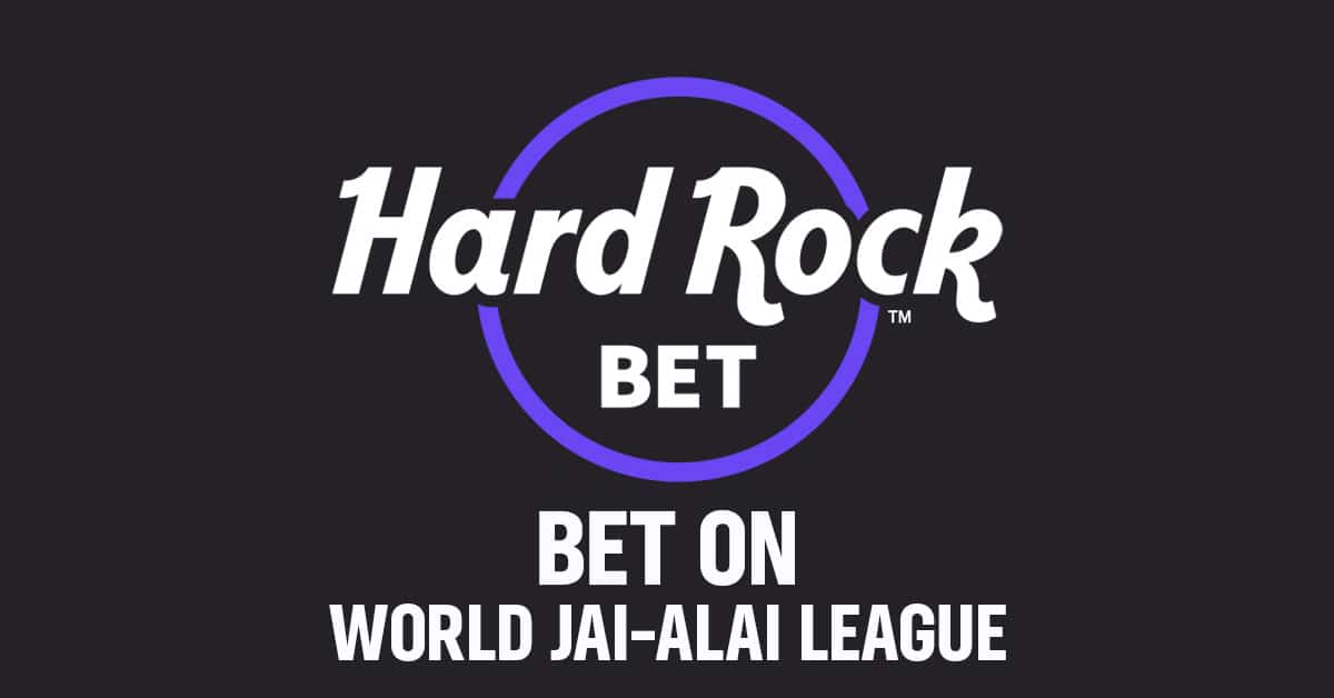 World Jai-Alai League Now Available on Hard Rock Bet