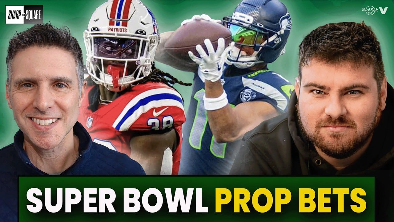 Sharp or Square: Super Bowl LX Prop Bet Breakdown